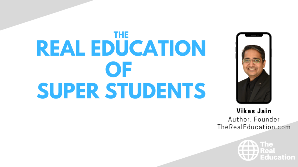 Real Education of Super Students - The Real Education